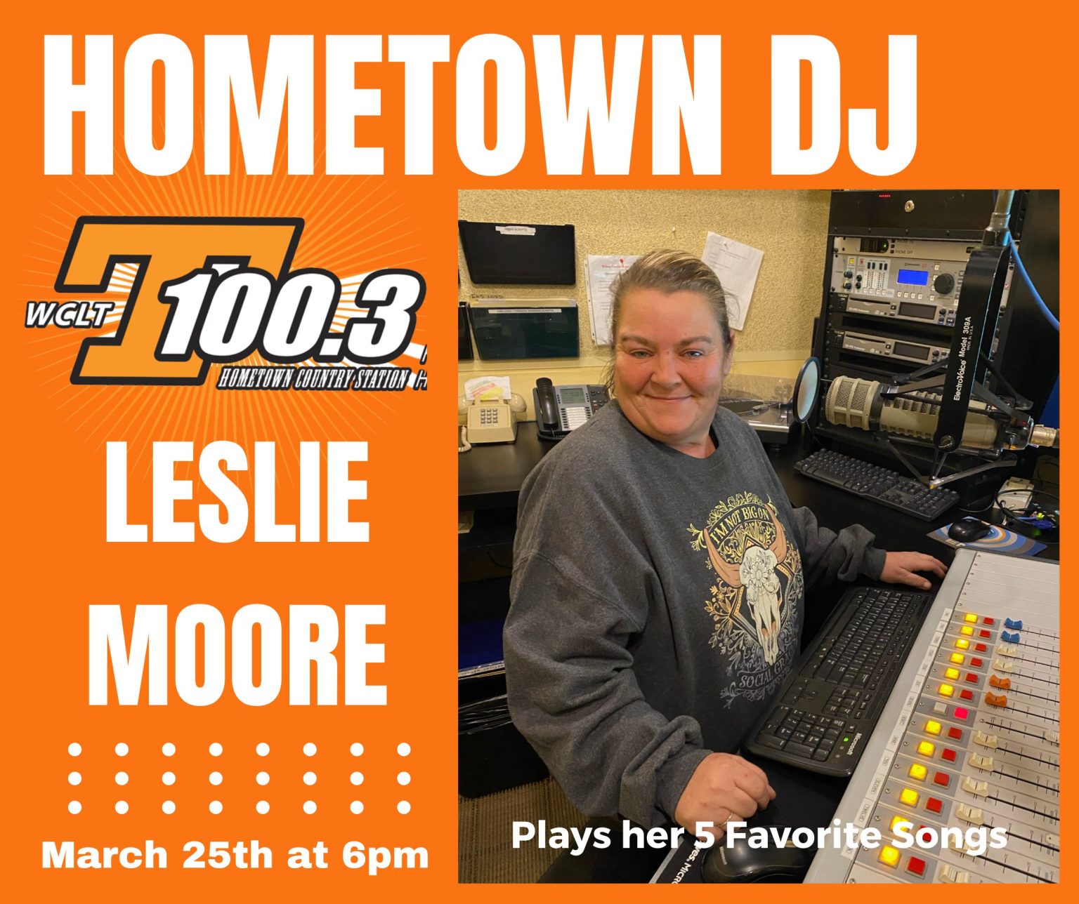 Hometown DJ – Leslie Moore – WCLT Radio Inc