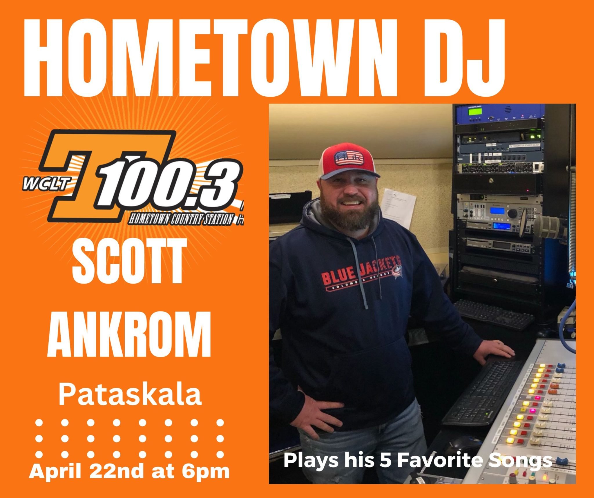 Hometown DJ – Scott Ankrom – WCLT Radio Inc