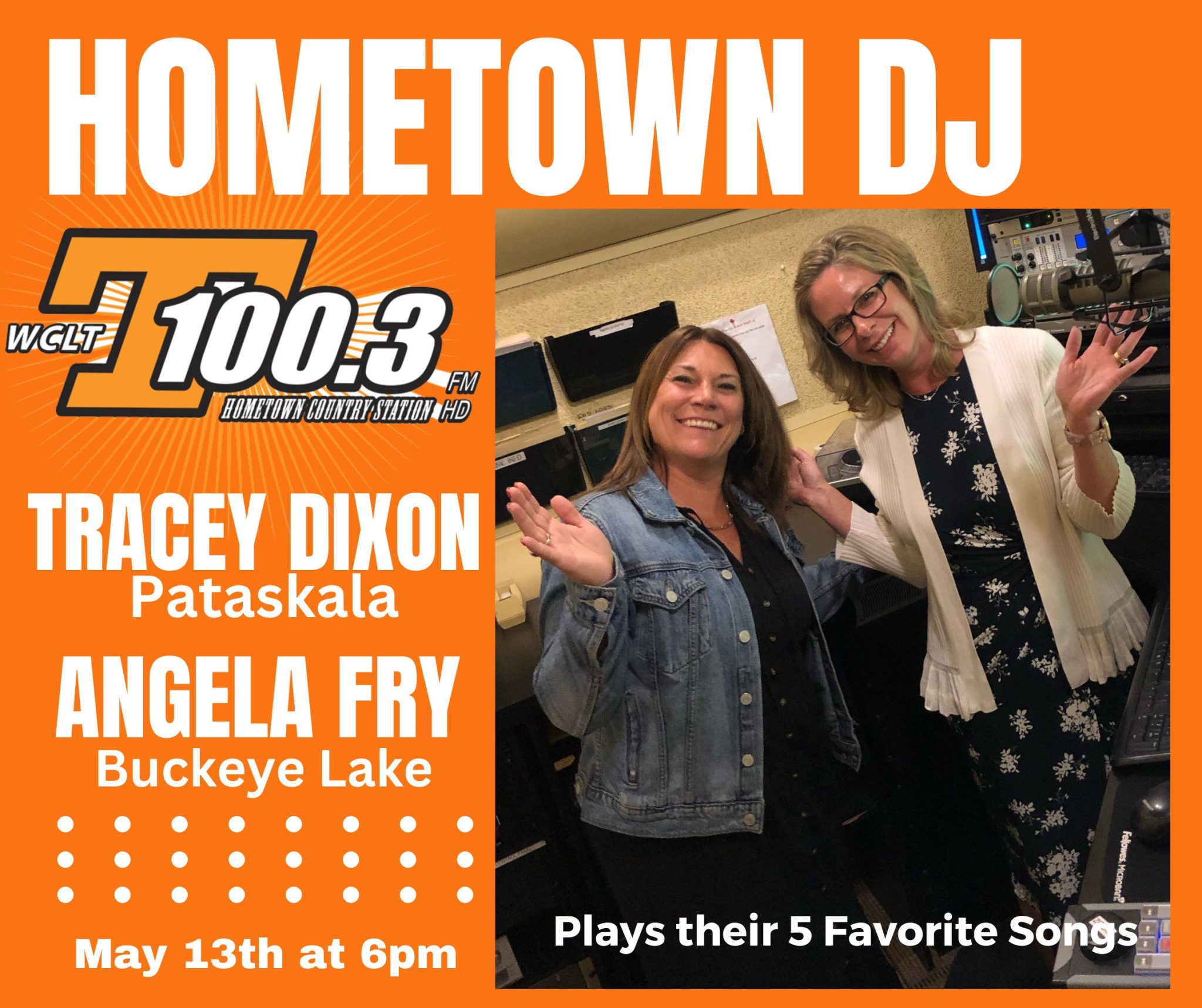 Hometown DJ – Tracey Dixon & Angela Fry – WCLT Radio Inc